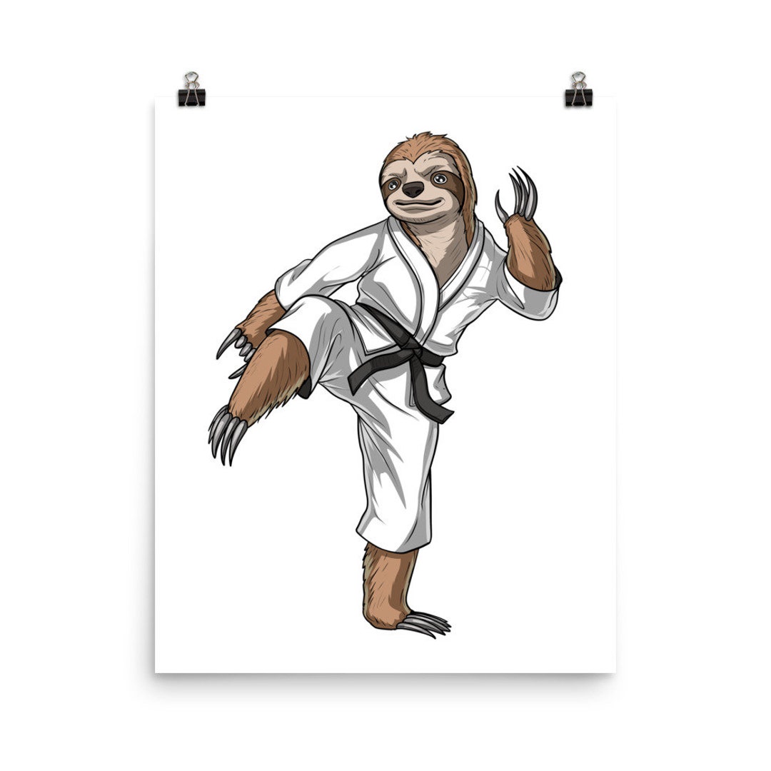 Sloth Poster, Karate Poster, Taekwondo Poster, Kickboxing Poster, Kung ...