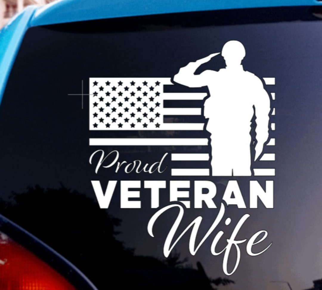 Proud Veteran Wife Vinyl Decal - Etsy