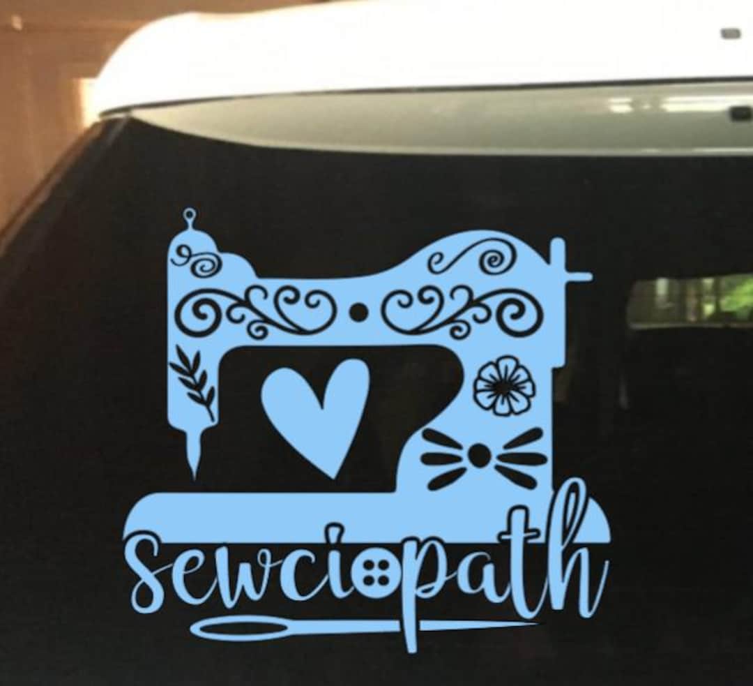 Sewciopath Sewing Machine - Vinyl Decal - Etsy