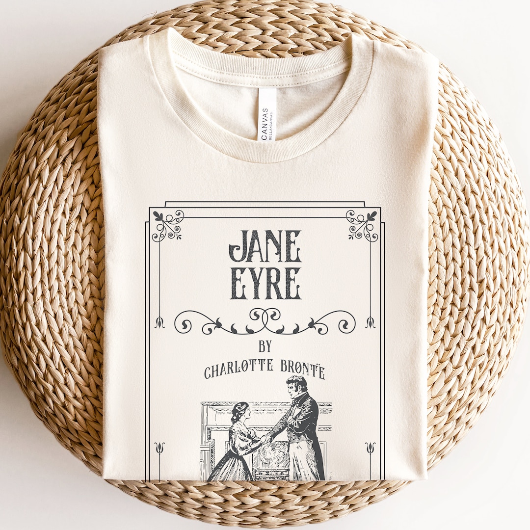 Jane Eyre Shirt, Charlotte Bronte, Bronte Sisters, Mr Rochester Merch ...