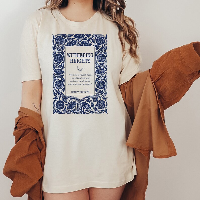 Wuthering Heights, Heathcliff Shirt, Emily Bronte Sisters, Catherine ...