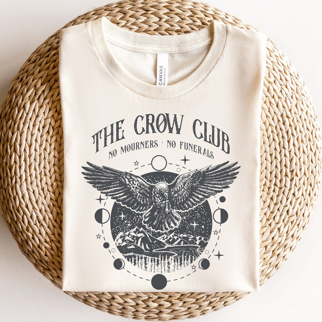 Six of Crows Shirt, No Mourners Merch, Ketterdam Crow Club, Kaz Brekker ...