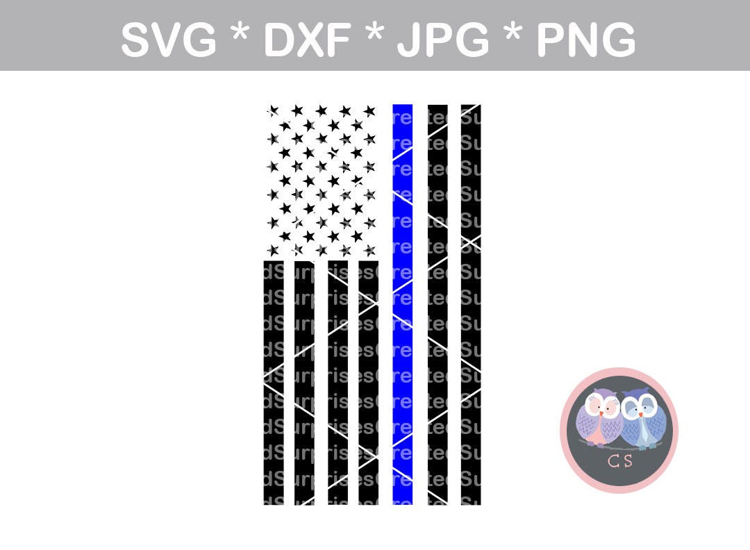 Thin Blue Line Police Vertical Flag Hero Svg Dxf Png Jpg Digital Cut ...