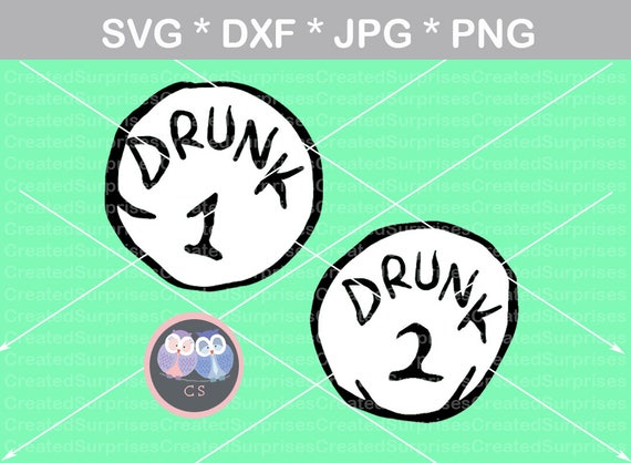 Drunk 1 Drunk 2 0-9 Funny svg dxf png jpg digital cut | Etsy