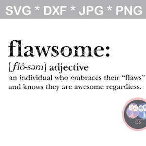 Flawsome Definition Motivational Svg Dxf Png Jpg Digital Cut | Etsy