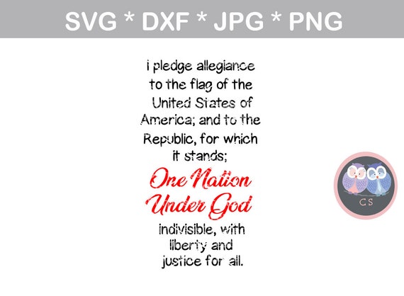 Pledge of Allegiance One Nation Under God Svg Dxf Png Jpg - Etsy