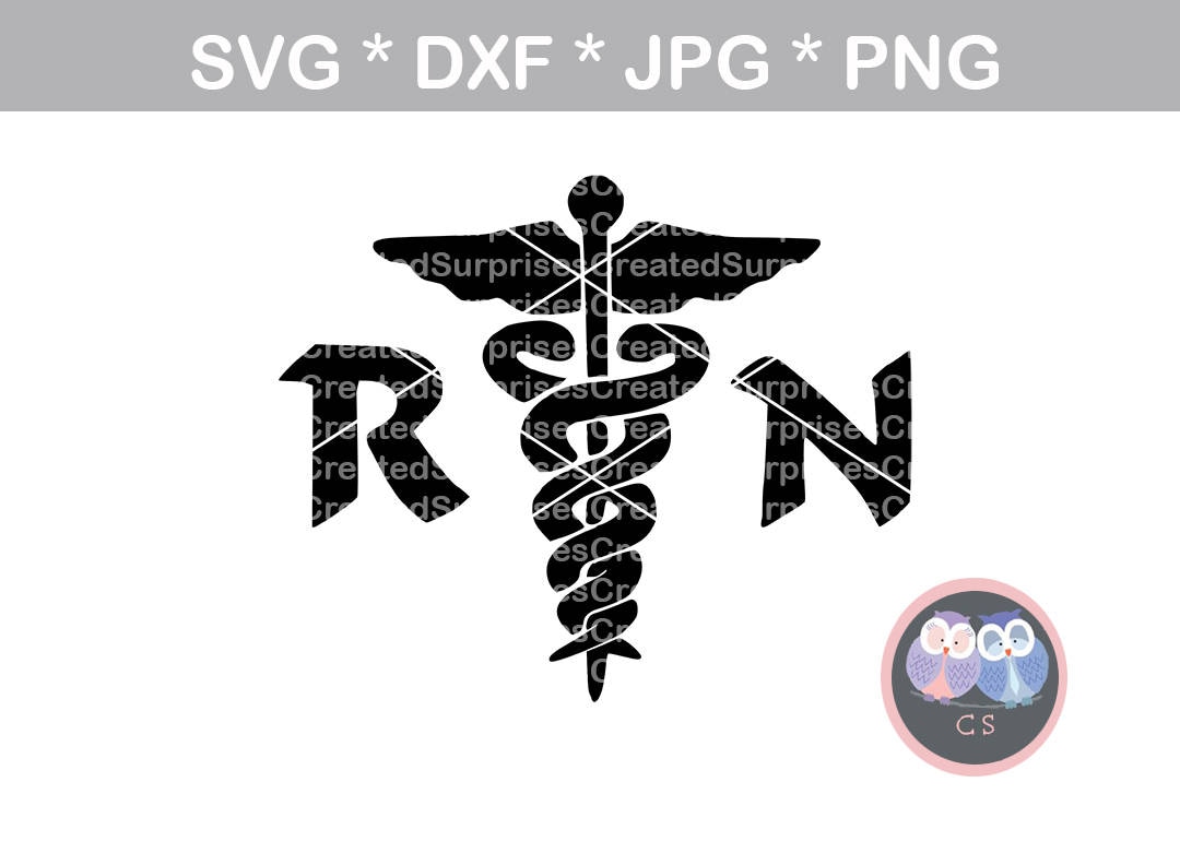 RN, Nurse, Staff, Medical, Svg, Dxf, Png, Jpg, Digital Cut File for ...