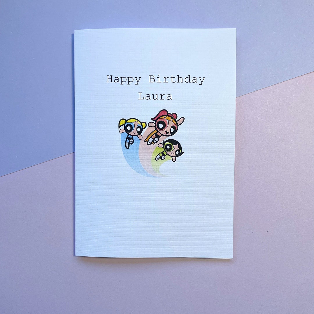 Personalised Powerpuff Girls Birthday Card - Etsy