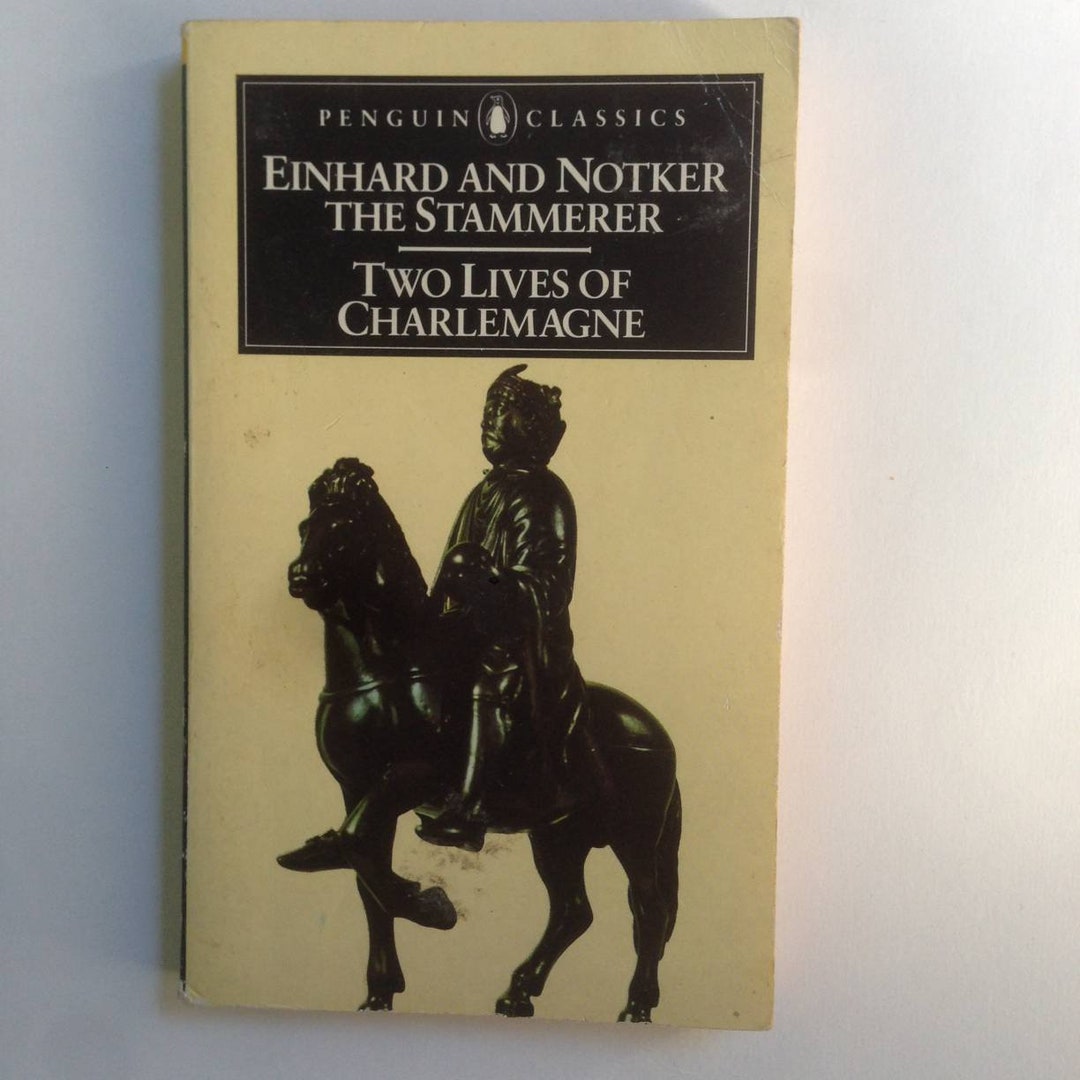 An 80s Vintage Book Two Lives of Charlemagne by Einhard and Notker the ...
