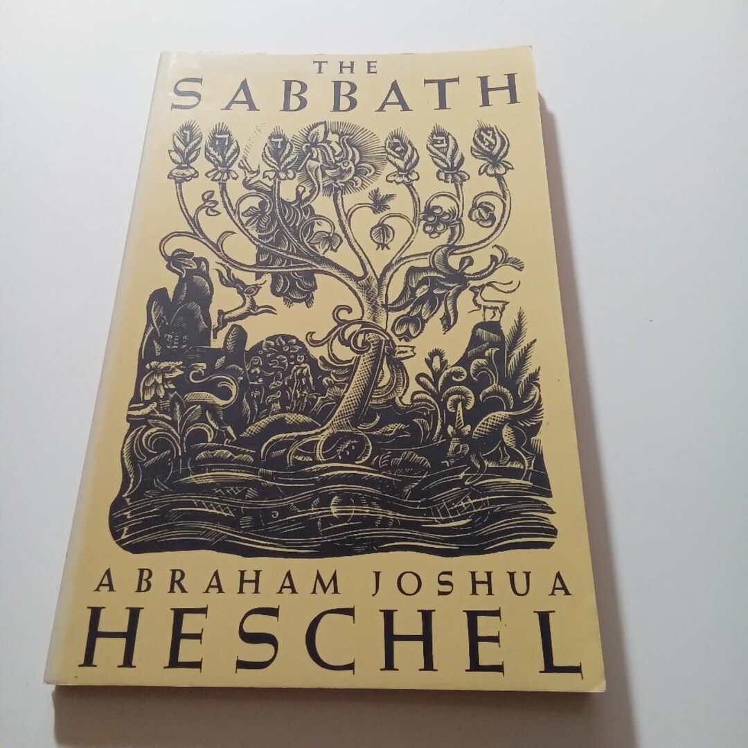 A Vintage 1970 Book: THE SABBATH by Abraham Joshua Heschel;marshall Lee ...
