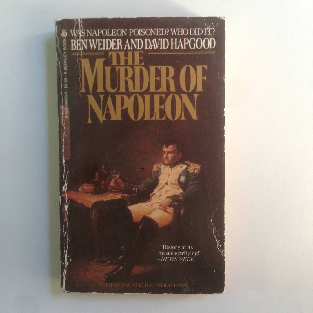 80s Book the MURDER of NAPOLEON, Was Napoleon Poisoned? Who Did It? by ...