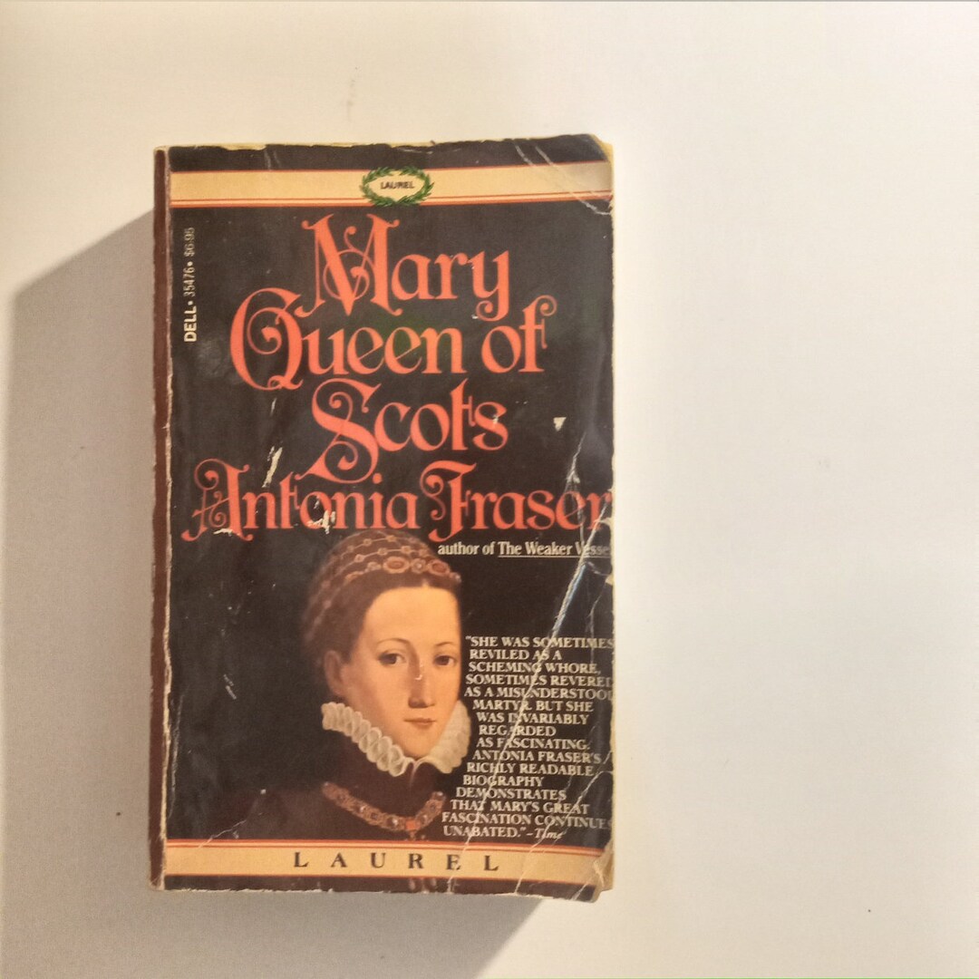 A Vintage 1980 Book: Mary, Queen of Scots (first Laurel Printing) by ...