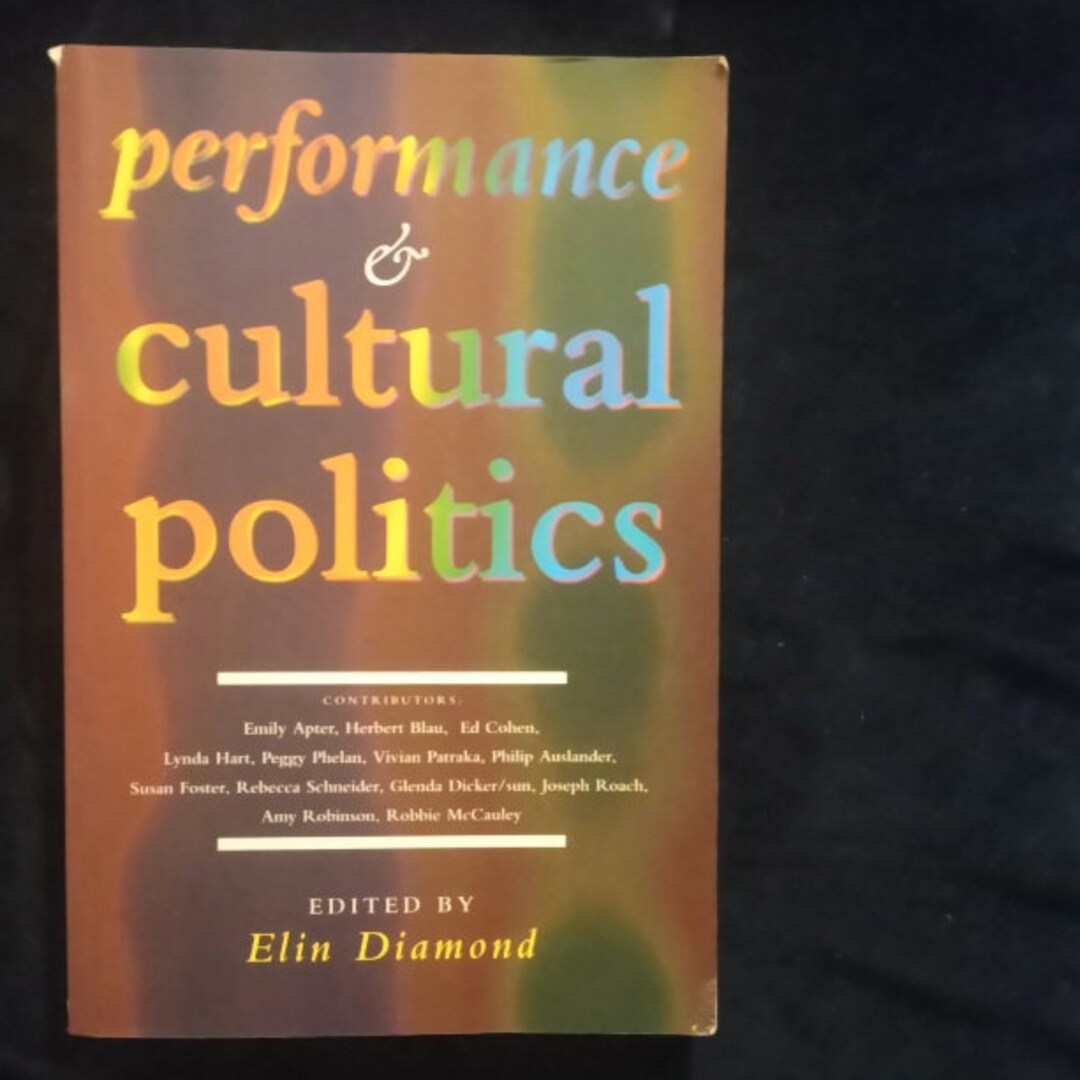 90s Collectible Book:performance & Cultural Politics, Elin Diamond ...
