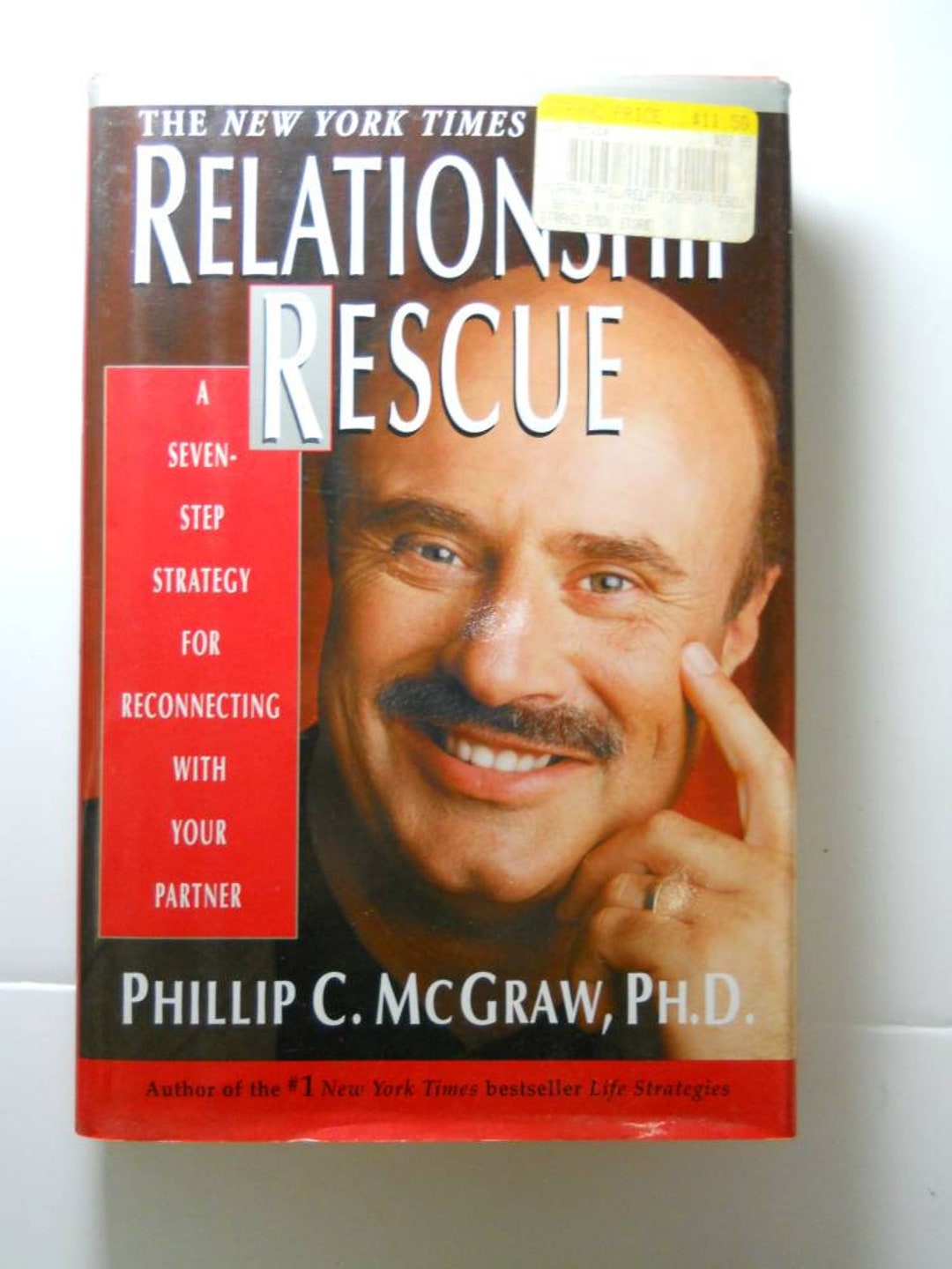 A Collectible Book RELATIONSHIP RESCUE, A Seven-step Strategy for ...