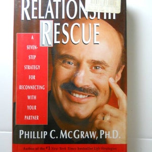 A Collectible Book RELATIONSHIP RESCUE, A Seven-step Strategy for ...