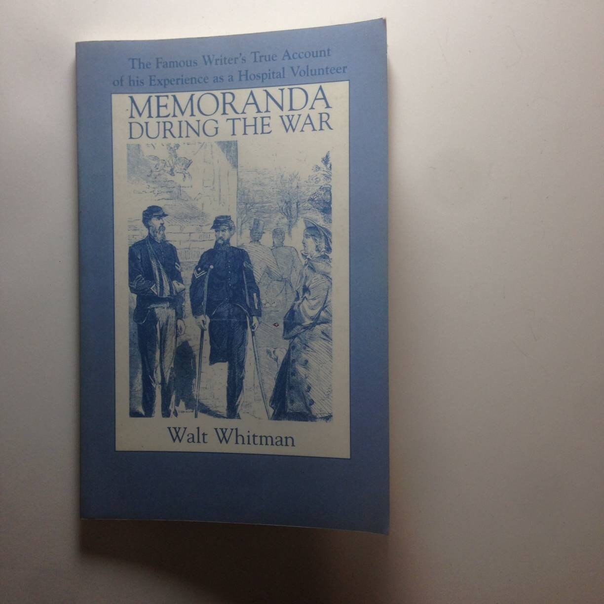 Memoranda During The War