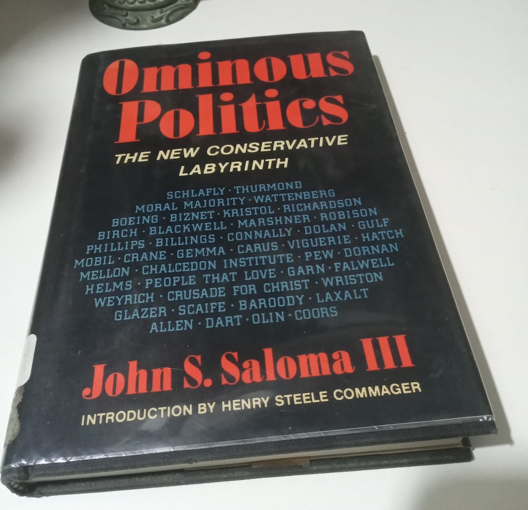 An 80s Collectible Book:ominous Politics, the New Conservative ...