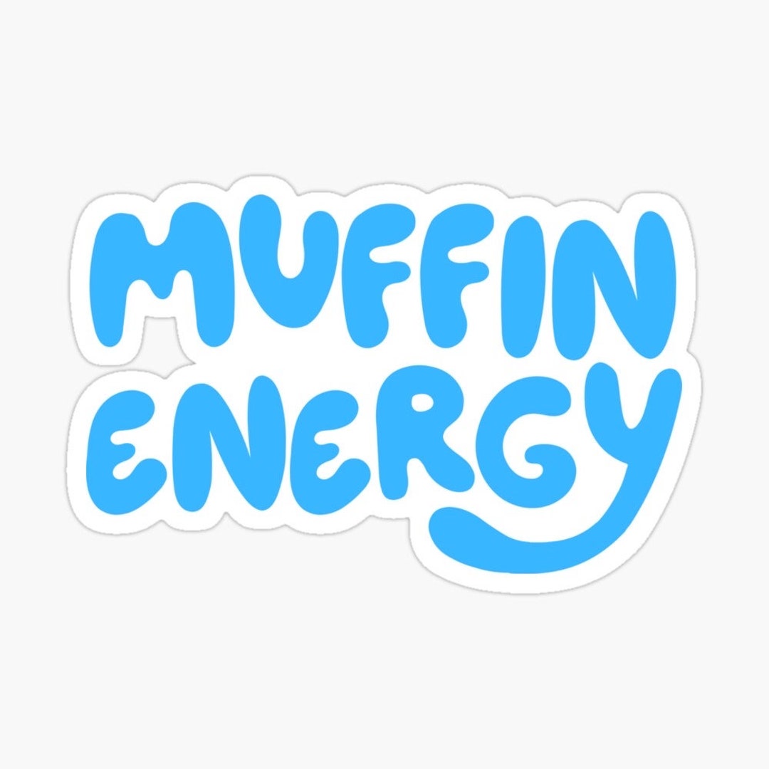 Muffin Energy Sticker, Bluey Inspired Car Decal, Muffin Vinyl Sticker ...
