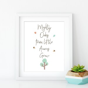 Mighty Oaks From Little Acorns Grow Art Print Inspirational Nursery ...