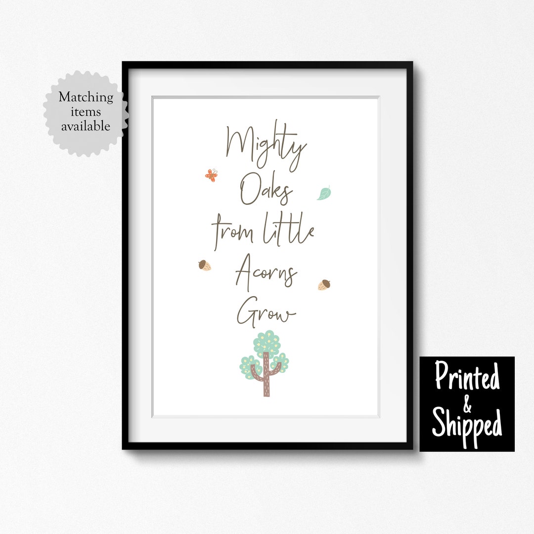 Mighty Oaks From Little Acorns Grow Art Print Inspirational Nursery ...