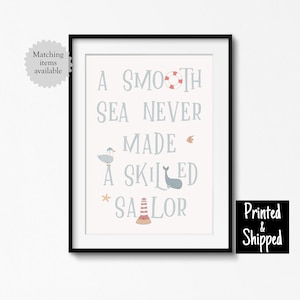 A Smooth Sea Never Made a Skilled Sailor Print Cute Nautical Proverb ...