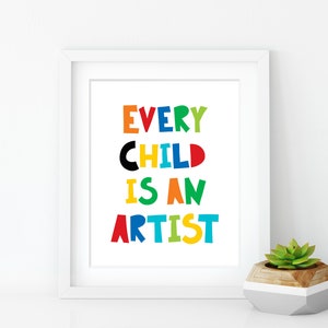 Every Child is an Artist Print Bright Kids Nursery Word Playroom Words ...