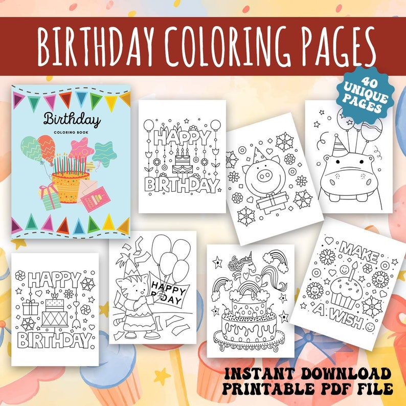 Birthday Coloring Pages, 40 Printable Birthday Theme Coloring Pages ...