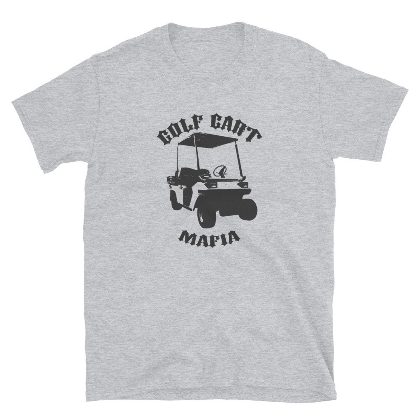 Golf Cart Mafia Short-sleeve Unisex T-shirt for the Favorite Golfer or ...
