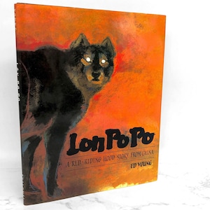 Lon Po Po: A Red-riding Hood Story From China by Ed Young [FIRST ...