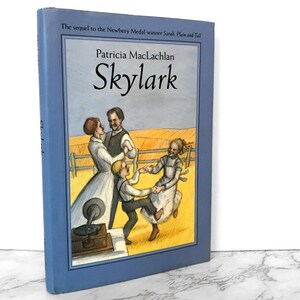 Skylark by Patricia Maclachlan [FIRST EDITION] 1994 // Harper Collins ...