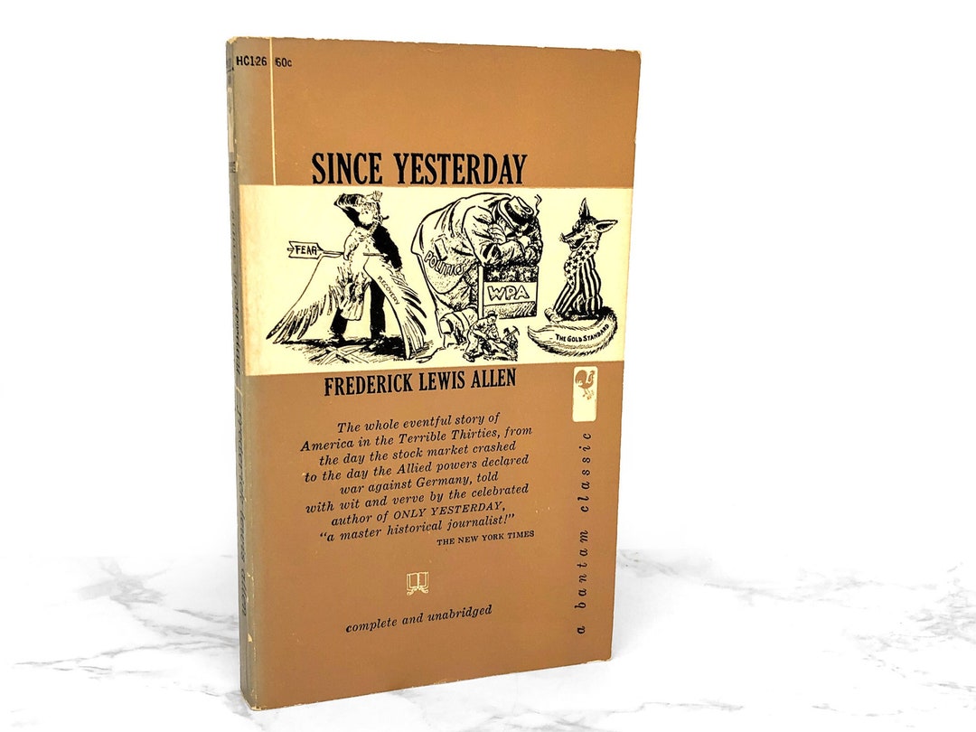 Since Yesterday: the 1930s in America by Frederick Lewis Allen - Etsy