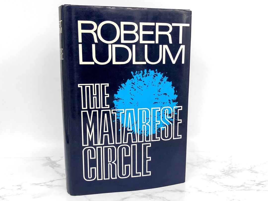 The Matarese Circle by Robert Ludlum [FIRST EDITION] 1979 • First ...
