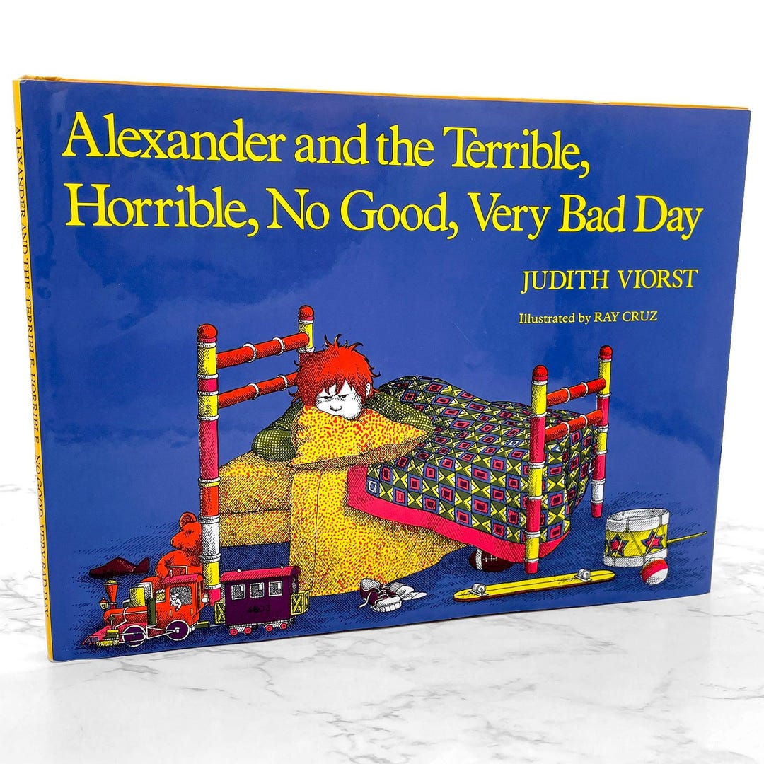 Alexander & the Terrible, Horrible, No Good, Very Bad Day by Judith ...