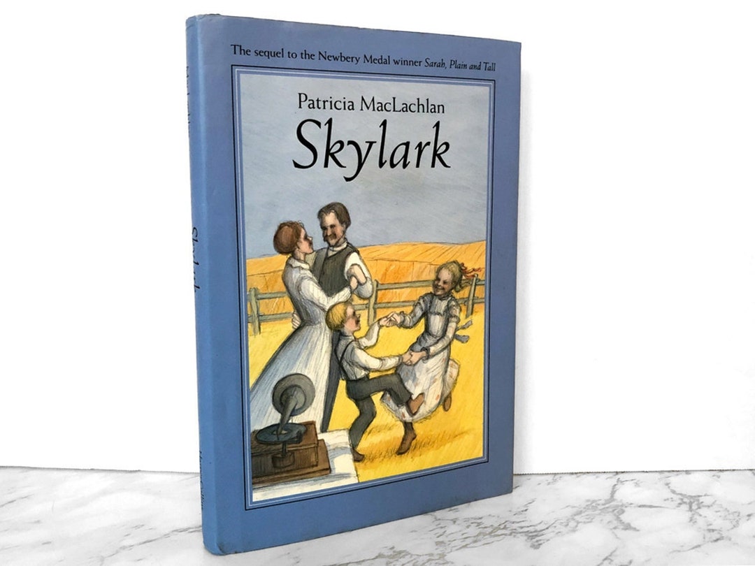 Skylark by Patricia Maclachlan [FIRST EDITION] 1994 // Harper Collins ...