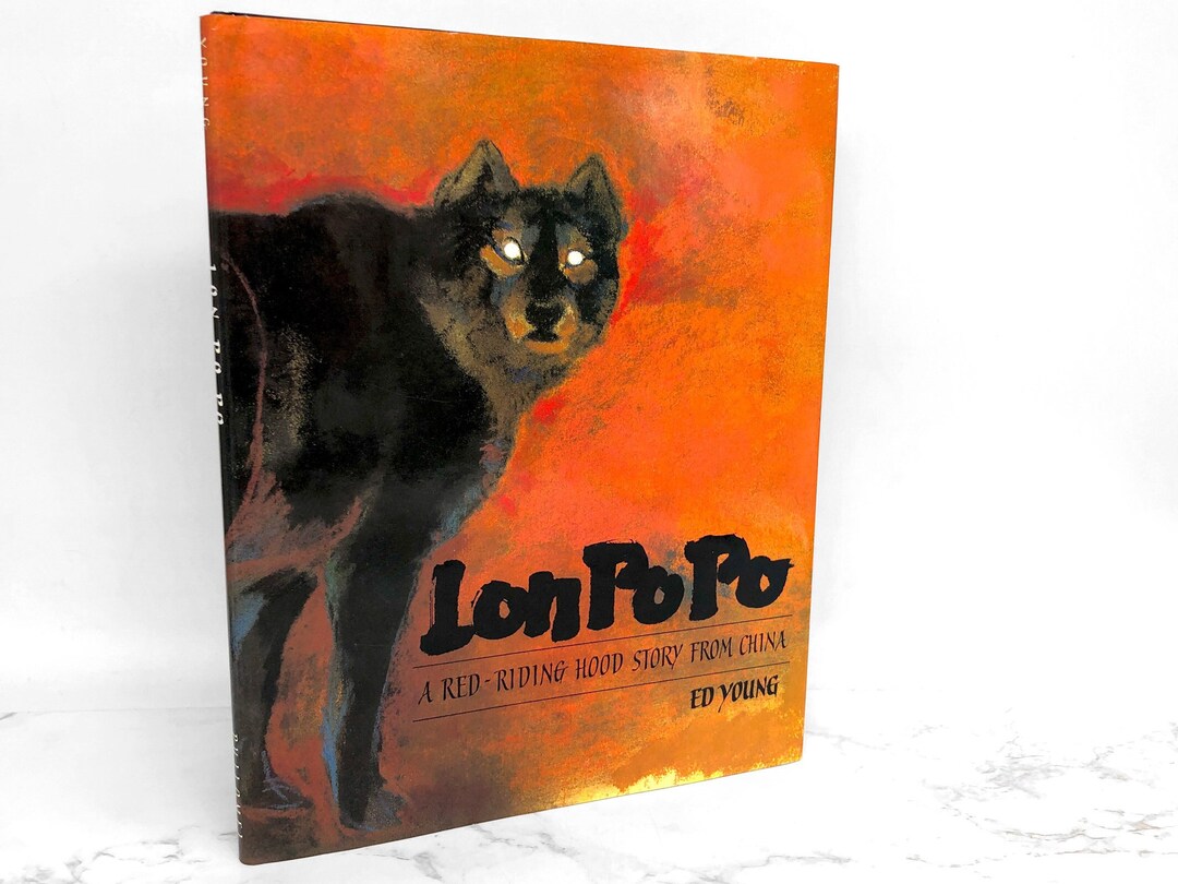Lon Po Po: A Red-riding Hood Story From China by Ed Young [FIRST ...