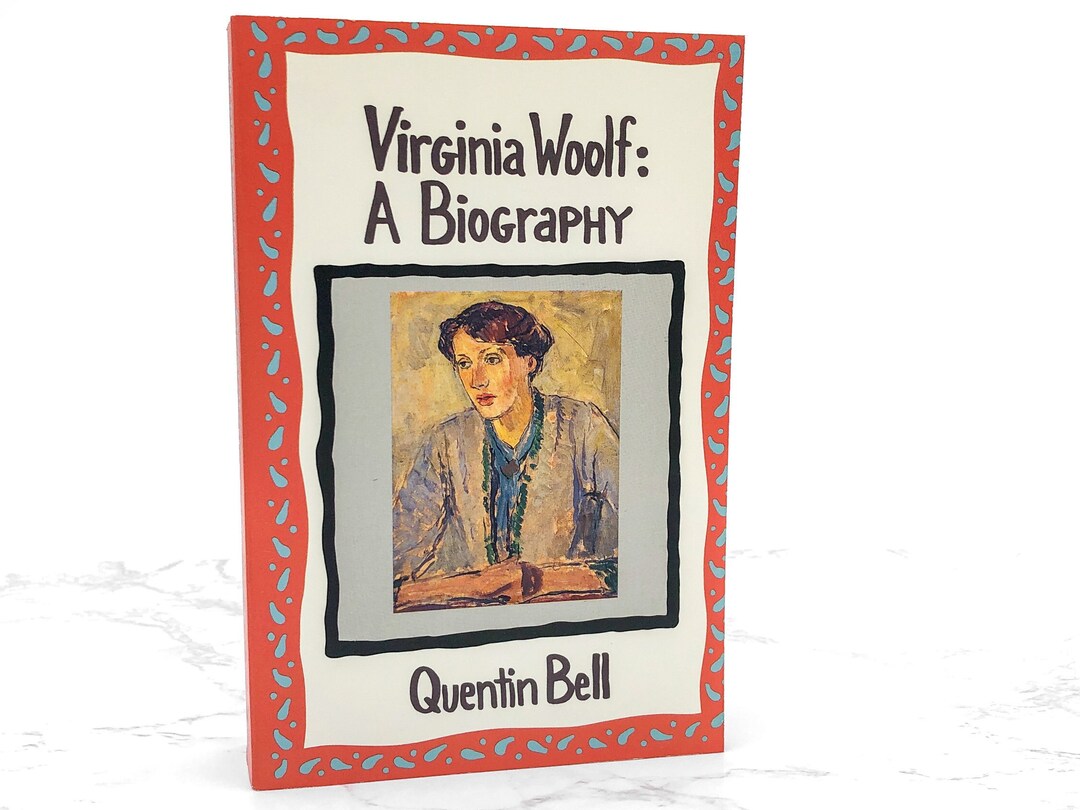 Virginia Woolf: A Biography by Quentin Bell TRADE PAPERBACK 1992 ...