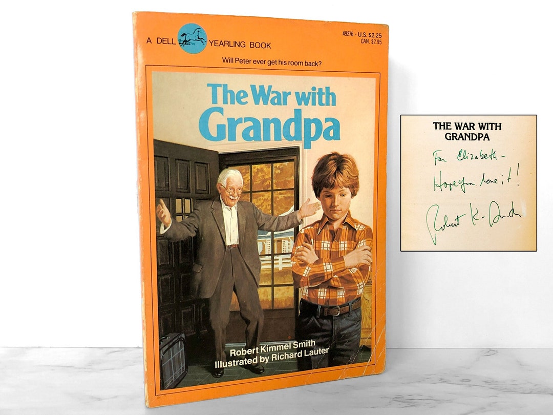 SIGNED! the War With Grandpa by Robert Kimmel Smith [FIRST EDITION ...
