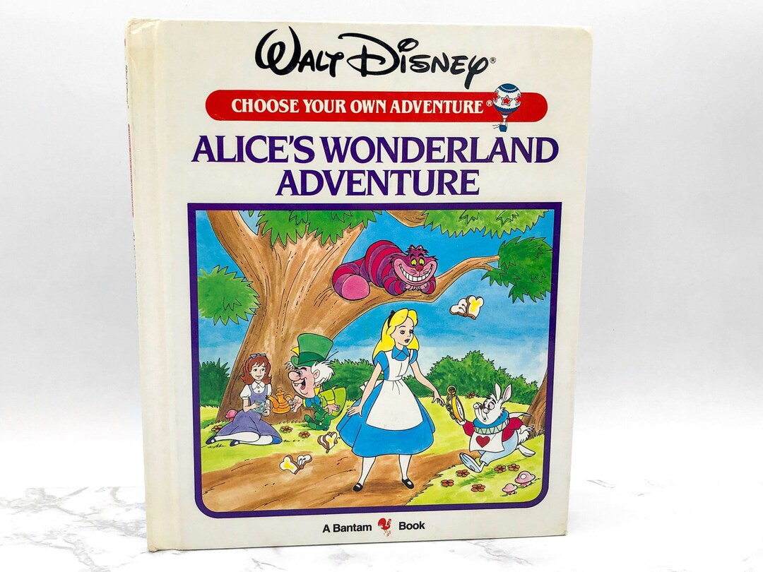 Alice's Wonderland Adventure [walt Disney Choose Your Own Adventure #5 ...