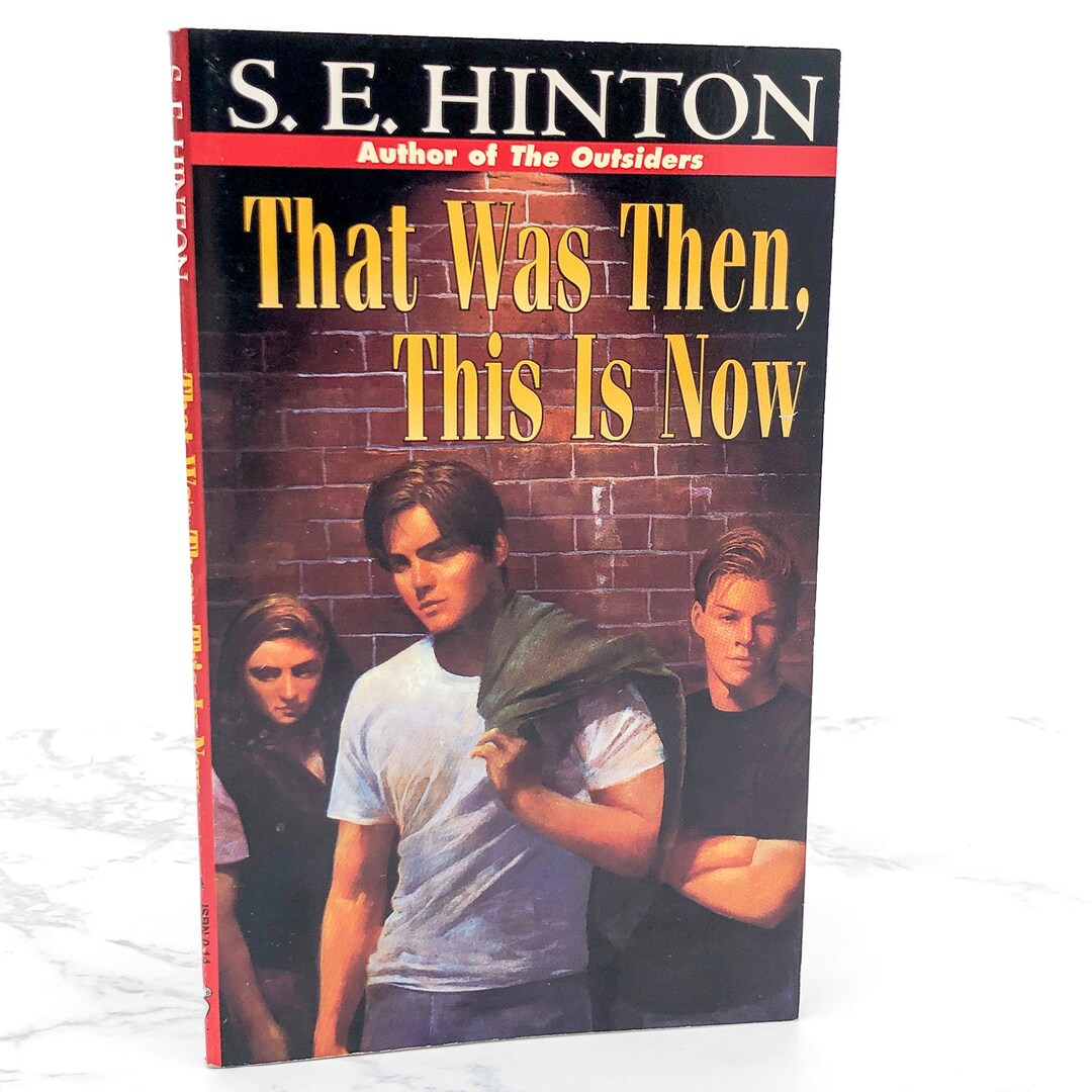 That Was Then, This is Now by S.E. Hinton [1998 PAPERBACK] • Puffin ...