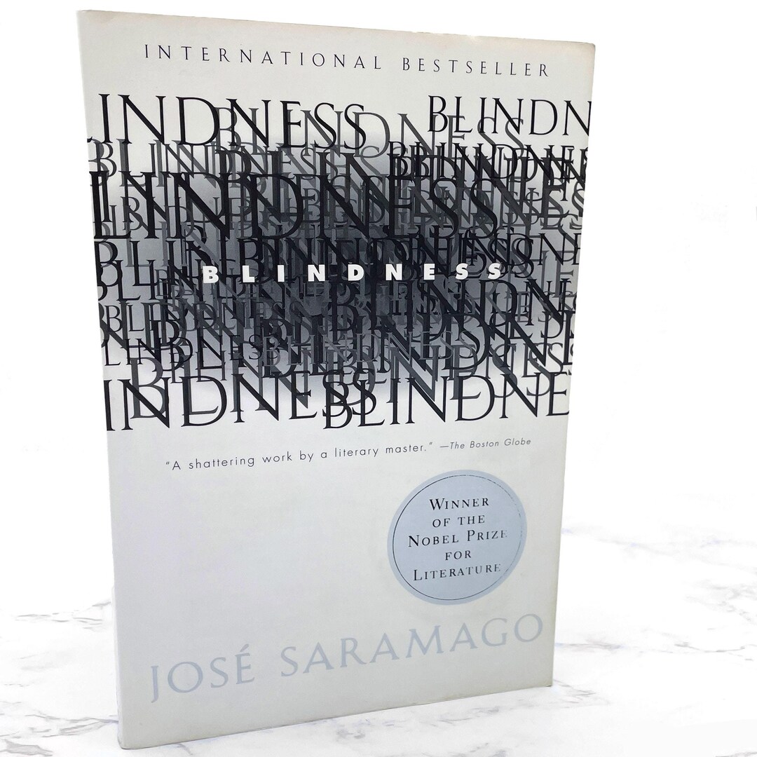 Blindness by José Saramago [FIRST U.S. PAPERBACK EDITION] 1999 ...