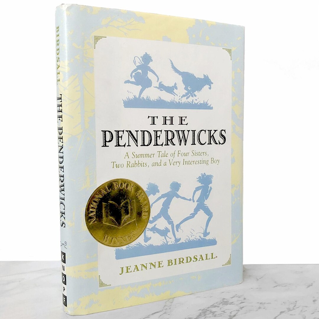 The Penderwicks: A Summer Tale of Four Sisters, Two Rabbits & A Very ...