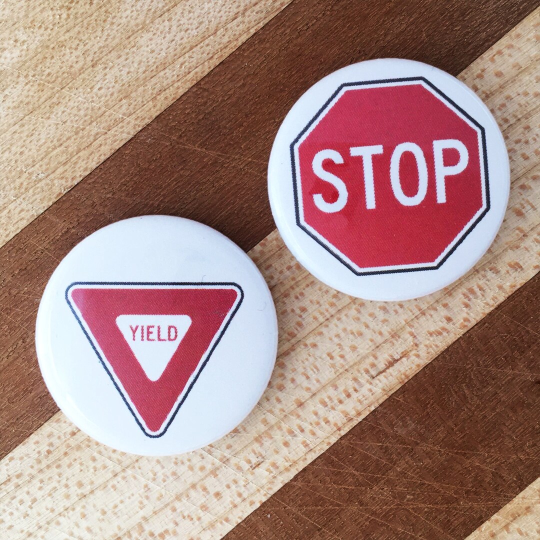 STOP Sign YIELD Sign Button Set - Etsy