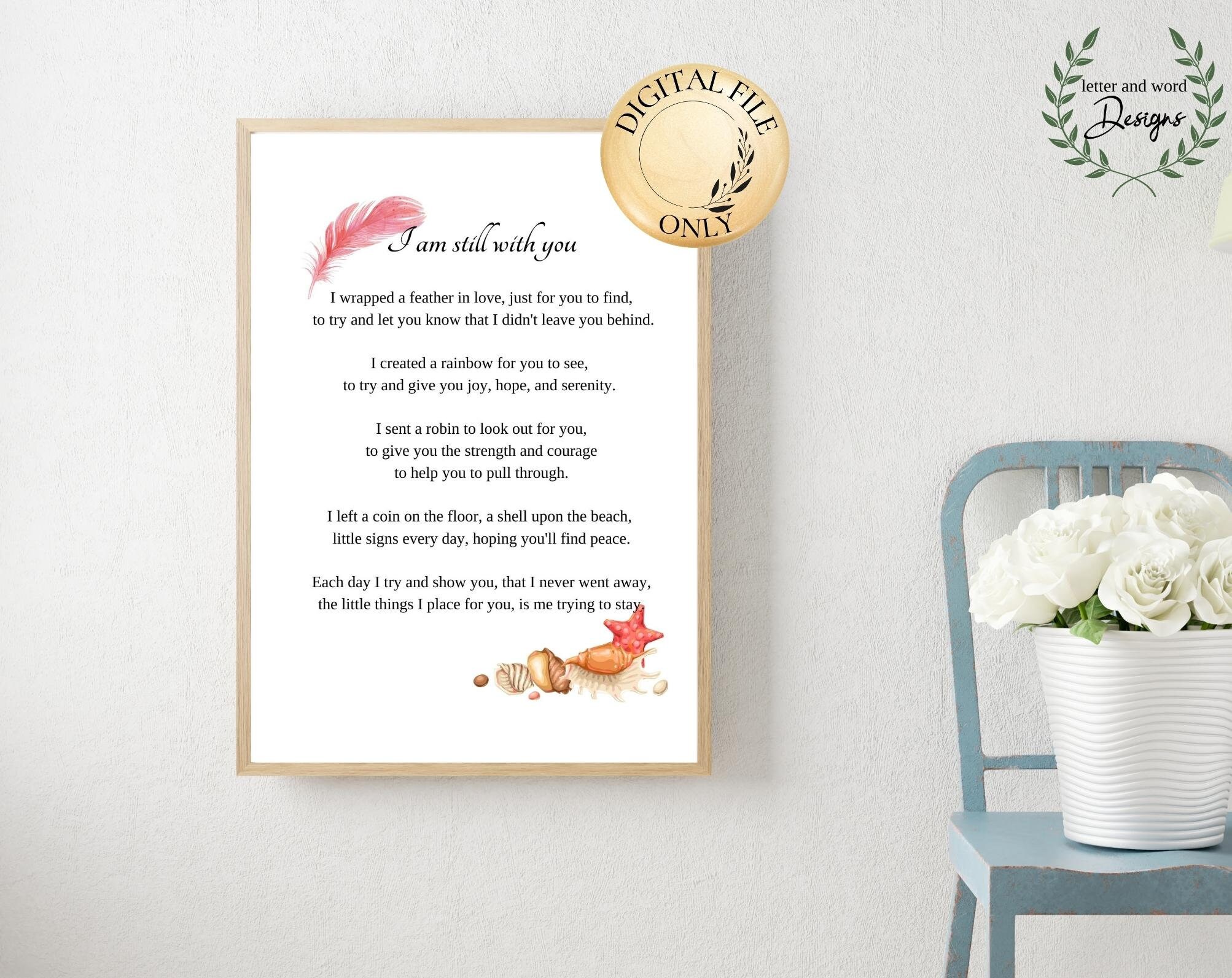 Original Poetry on Loss, I'm Still With You, I Never Left You, With ...