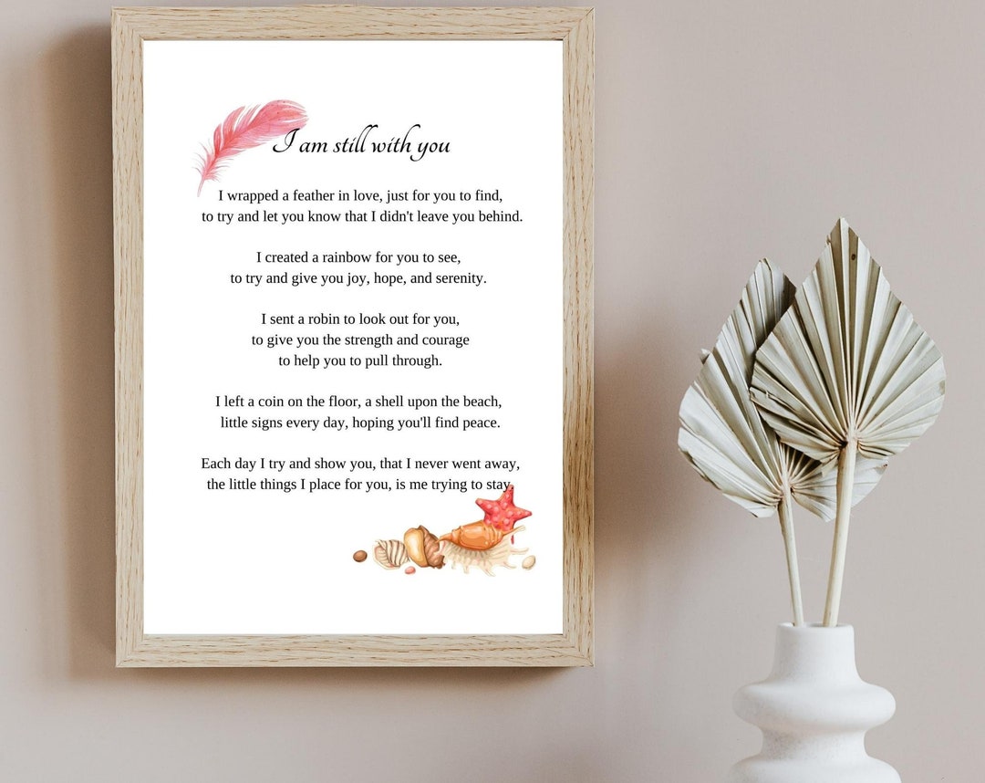 Original Poetry on Loss, I'm Still With You, I Never Left You, With ...