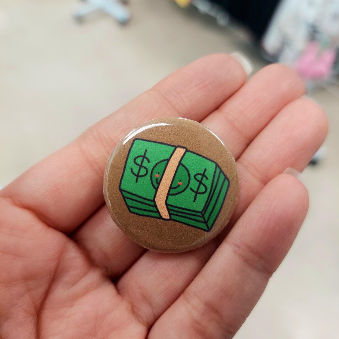 Cash Money Pinback Button - Etsy