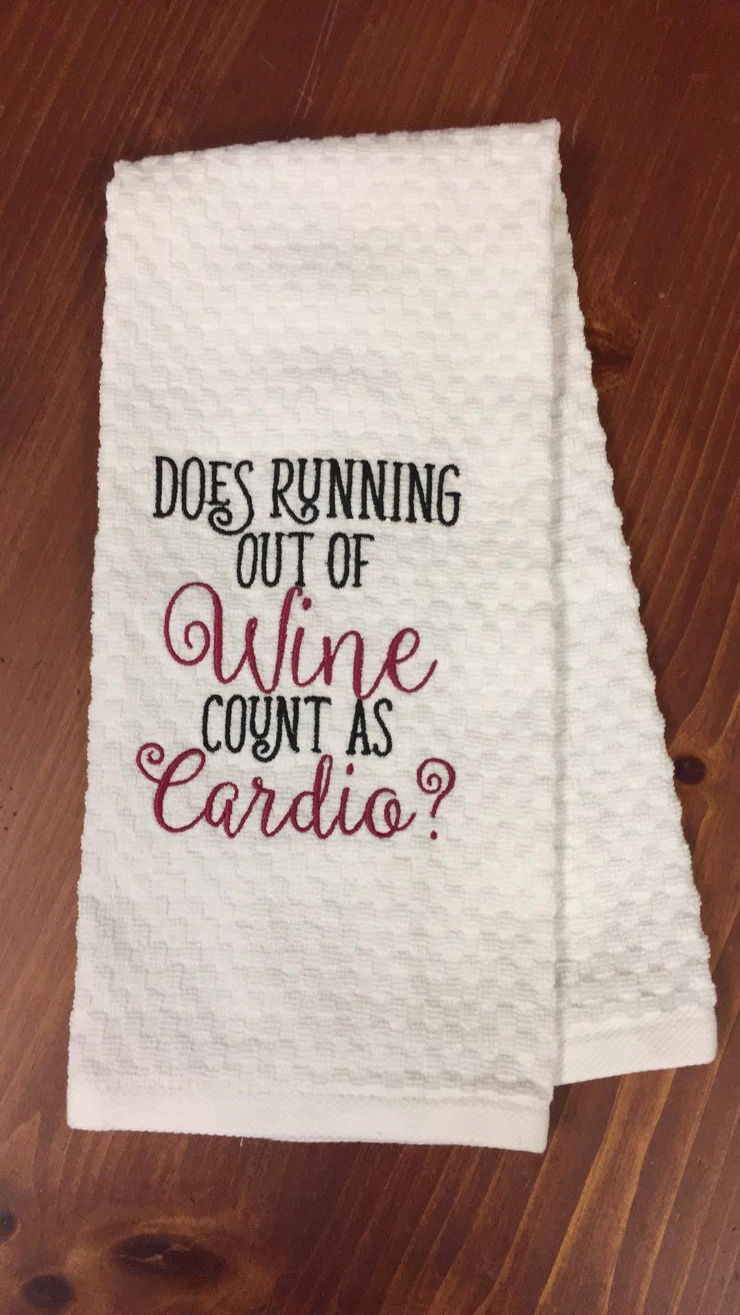 Running Out of Wine Embroidered Hand Towel, Kitchen Towel, Gift for ...