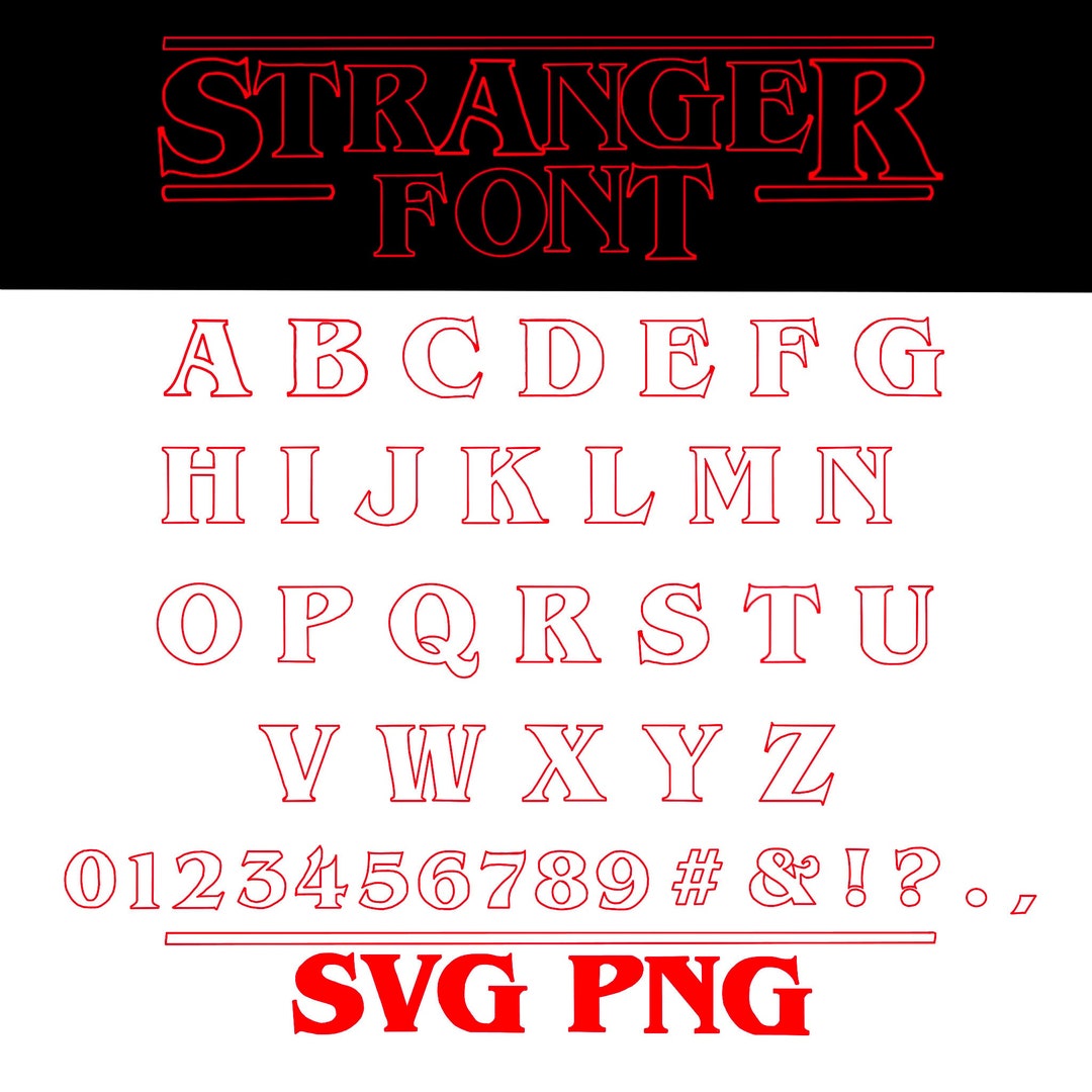 Stranger Font | Stranger Things | SVG | PNG | Instant Download! - Etsy