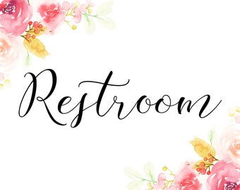 Printable Restroom Sign, Wedding Bathroom Sign, 8x10, 16x20 and 18x24 ...