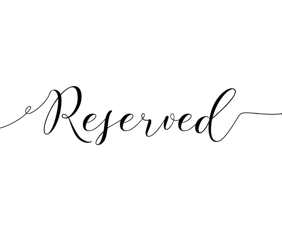 Elegant “reserved” Sign (10x8 In) – Instant Download, Digital File - Etsy