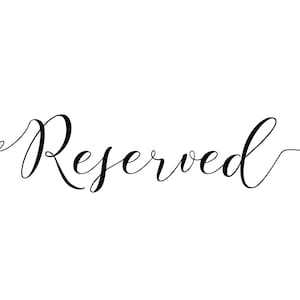 Elegant “reserved” Sign (10x8 In) – Instant Download, Digital File - Etsy